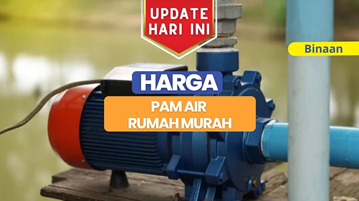 Harga Pam Air Rumah Murah Pelbagai Jenama 2025