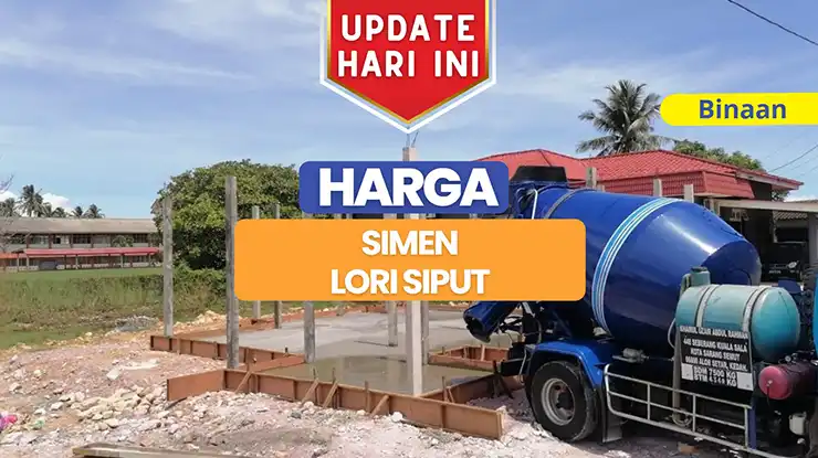 Harga Simen Lori Siput Mengikut Negeri di Malaysia 2025