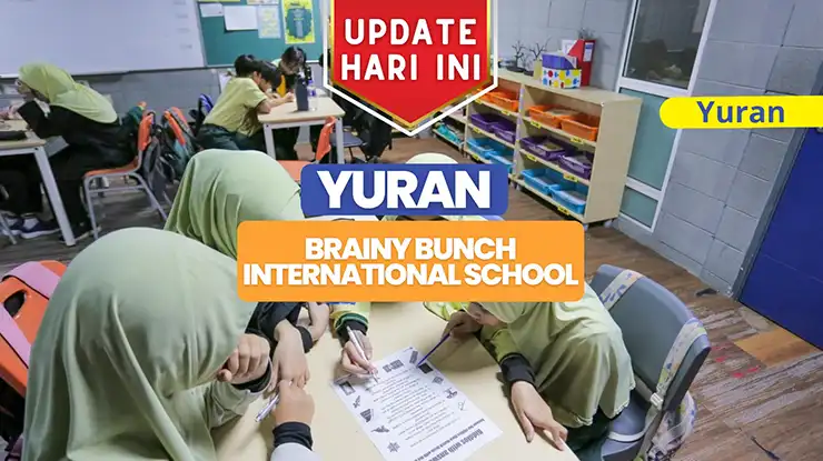 Yuran Brainy Bunch International School Terkini 2025