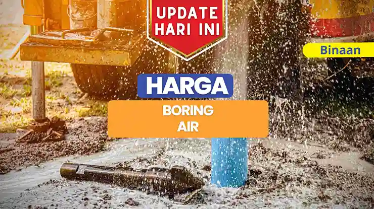 Harga Boring Air Mengikut Negeri di Malaysia 2025