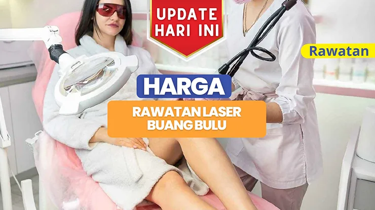 Harga Rawatan Laser Buang Bulu Terkini di Malaysia 2026
