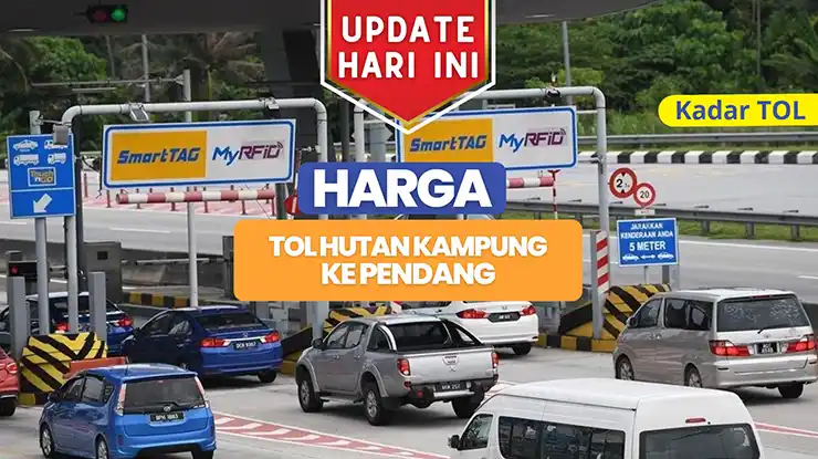 Harga Tol Hutan Kampung ke Pendang Terkini 2025
