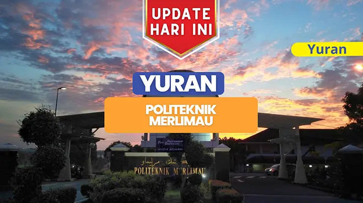Yuran Politeknik Merlimau 2026: Program & Syarat Kemasukan