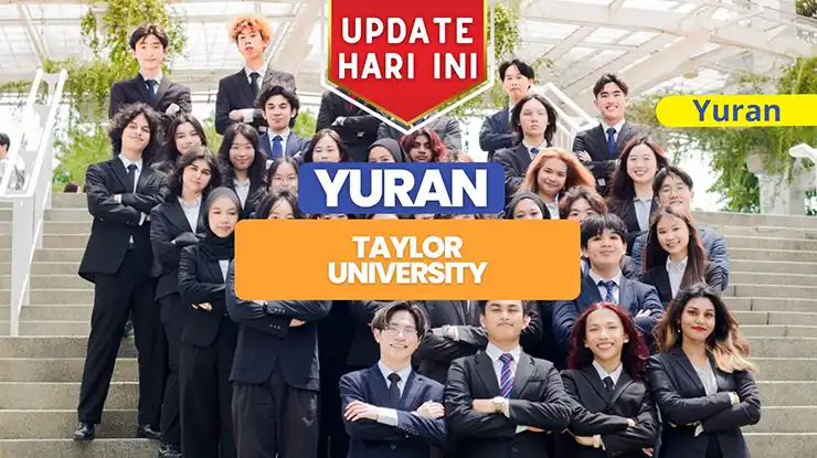 Yuran Taylor University 2025: Pembayaran dan Syarat
