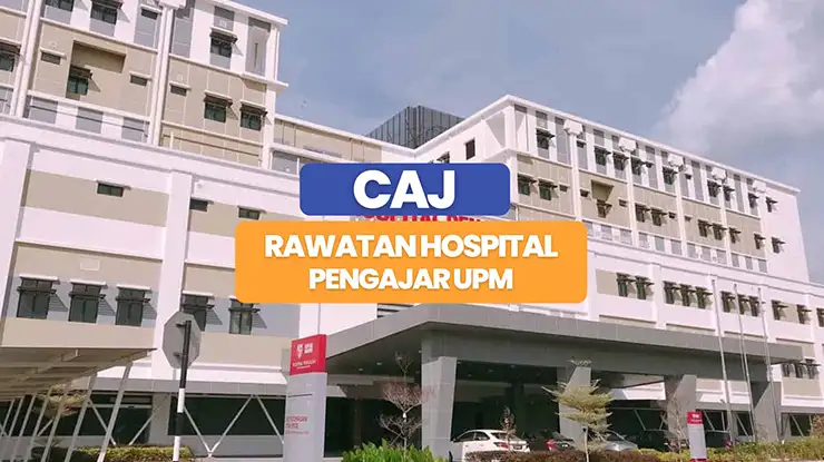 Caj Rawatan Hospital Pengajar UPM Terkini 2026