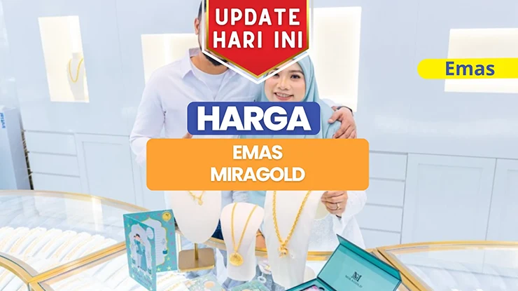 Harga Emas Miragold Hari Ini 2025