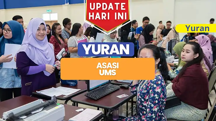 Yuran Asasi UMS 2025: Bantuan Kewangan dan Syarat