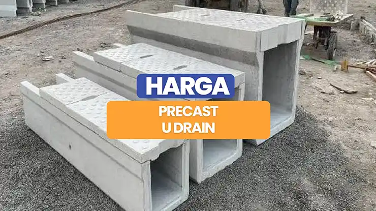 Harga Precast U Drain Terkini di Malaysia 2026