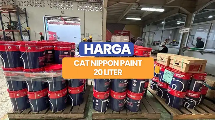 Harga Cat Nippon Paint 20 Liter di Malaysia 2025