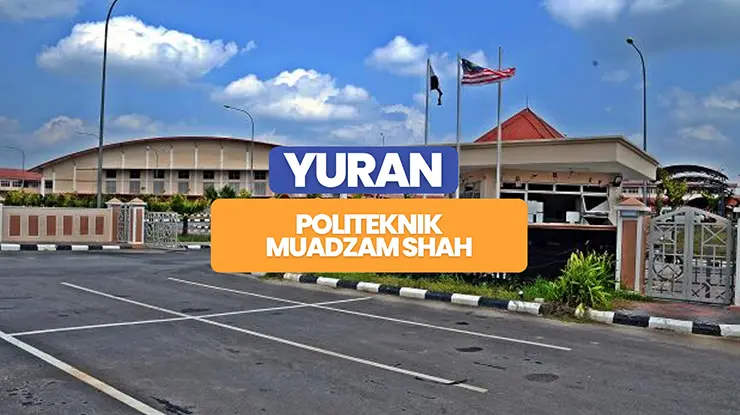 Yuran Politeknik Muadzam Shah dan Syarat 2026