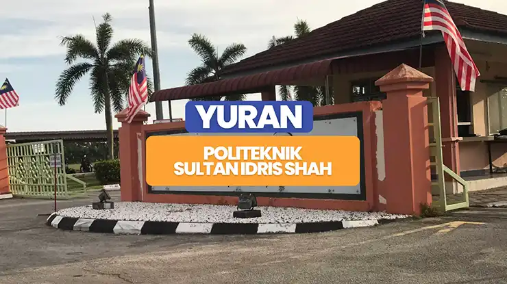 Yuran Politeknik Sultan Idris Shah dan Syarat 2026