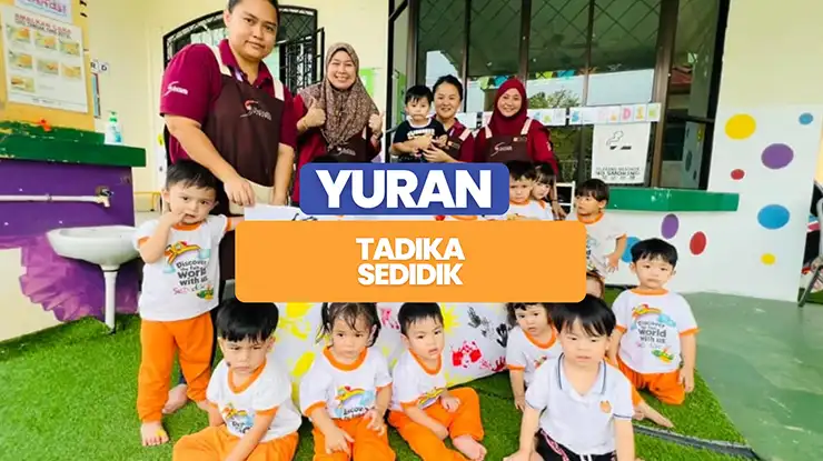 Yuran Tadika SeDidik 2025: Program dan Syarat