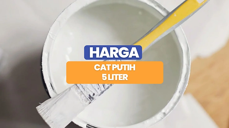 Harga Cat Putih 5 Liter di Malaysia 2025
