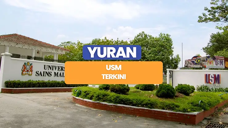 Yuran USM 2025: Syarat dan Permohonan