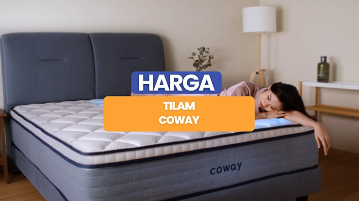 Harga Tilam Coway Terkini di Malaysia 2026